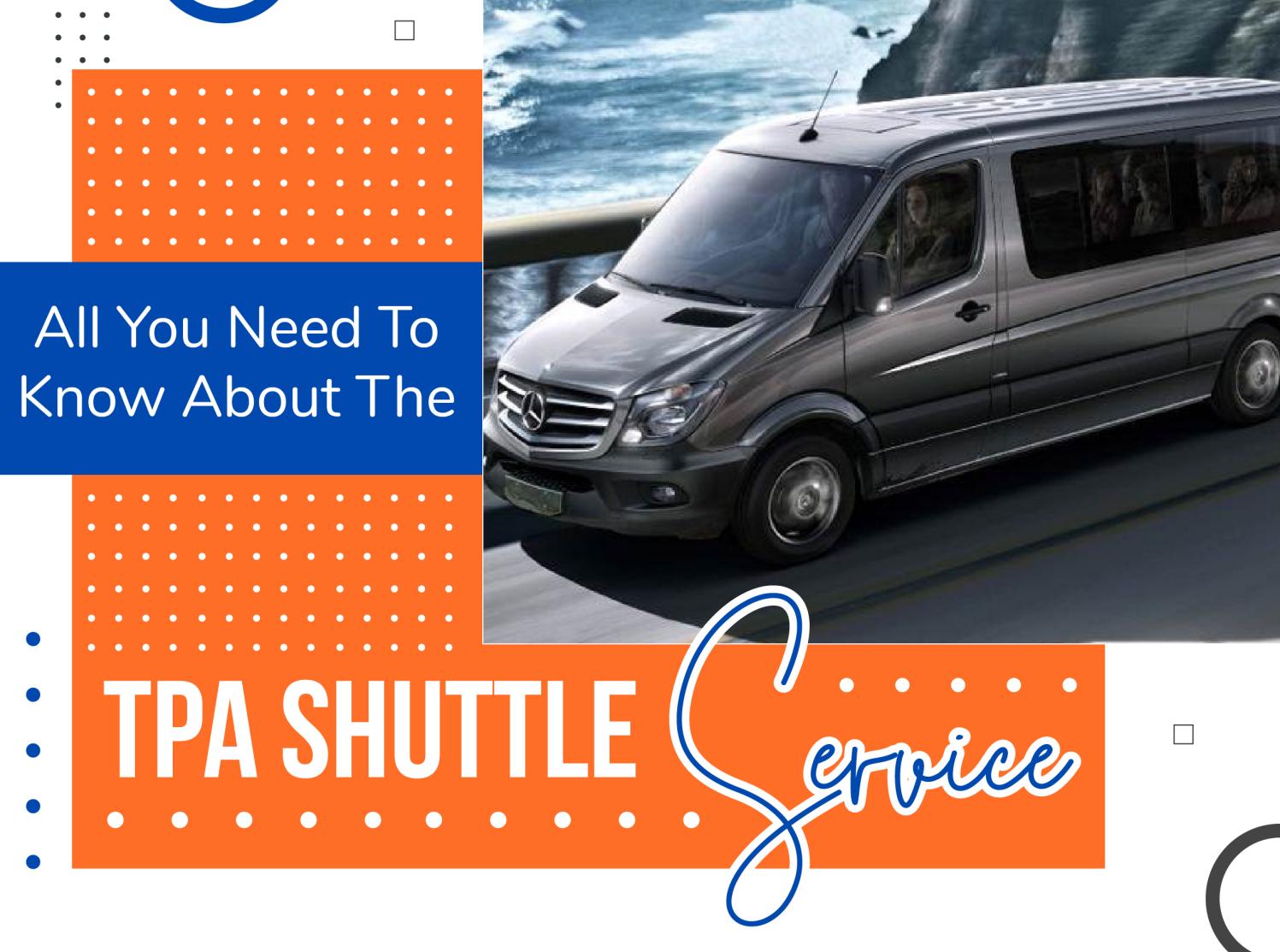 All You Need To Know About the TPA Shuttle Service - TPA Shuttles